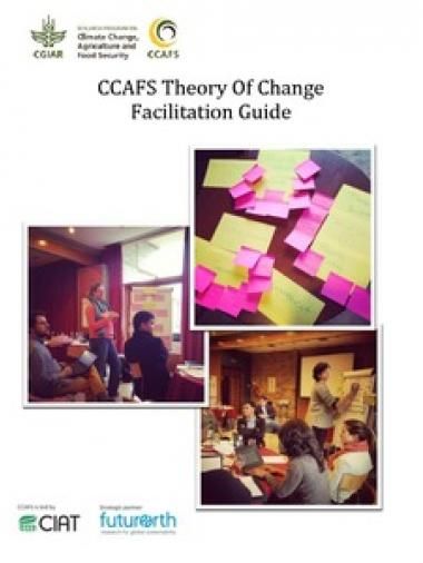 CCAFS Theory of Change facilitation guide